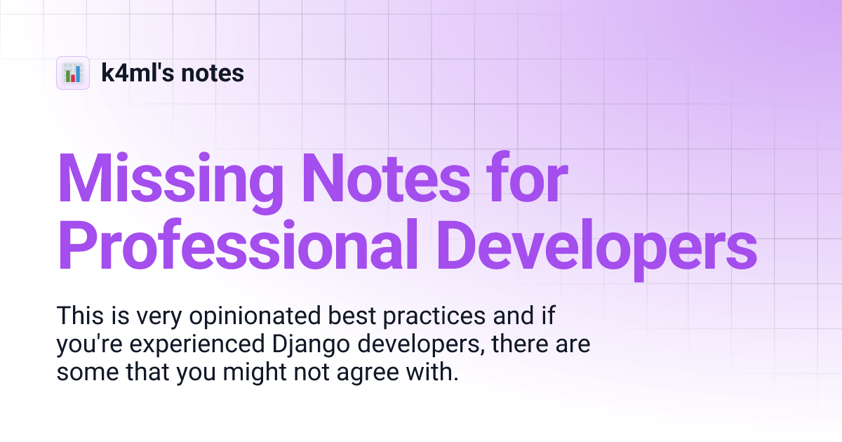 Missing Notes for Professional Developers | k4ml's notes